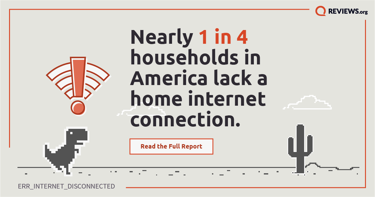 Nearly 1 in 4 Households Don’t Have Internet—and a Quarter Million ...